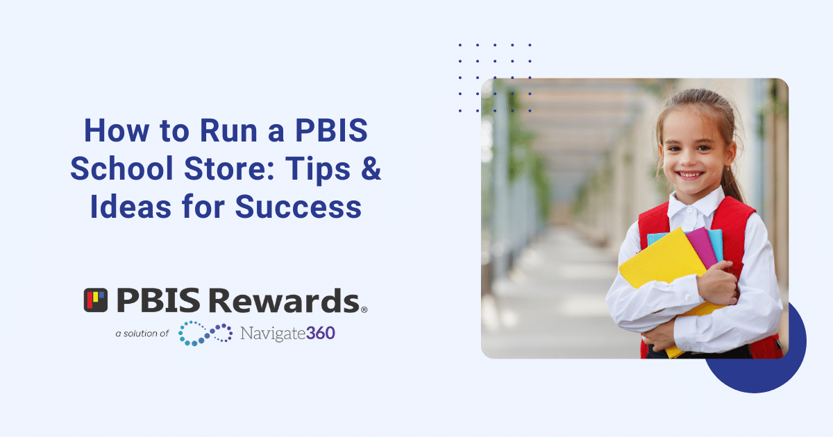 How to Run a PBIS School Store - PBIS Rewards