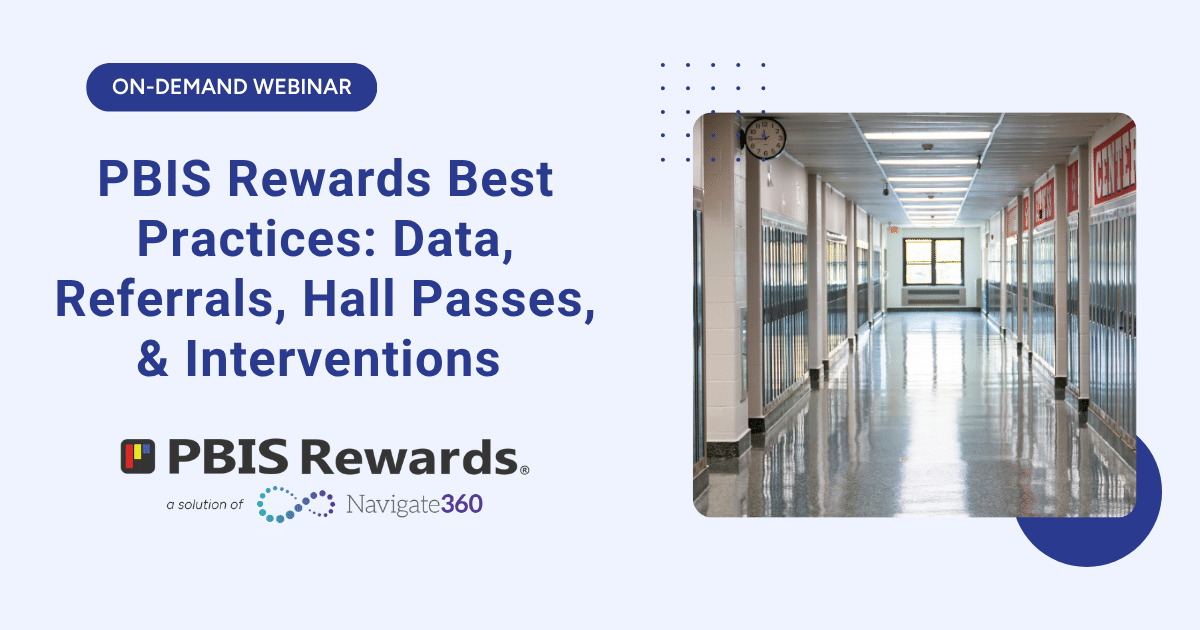 PBIS Rewards Best Practices: Data, Referrals, Hall Passes ...