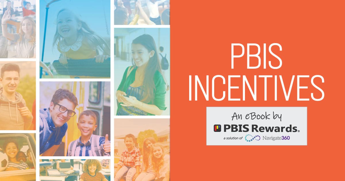 PBIS Incentives eBook: Ideas and Tips from PBIS Rewards