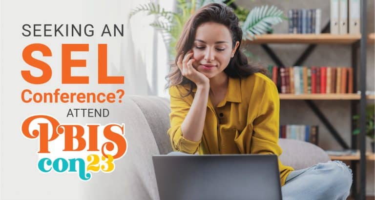 Seeking an SEL Conference in 2023? Attend PBIScon23!